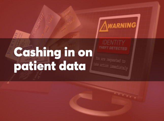 5 ways stolen health data is monetized - Health Data Management
