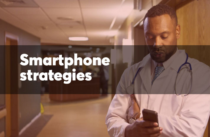 10 steps to a successful clinical smartphone strategy - Health Data ...