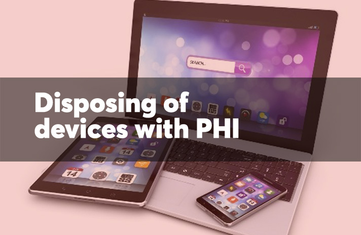 10 critical steps in the safe disposal of data devices - Health Data ...