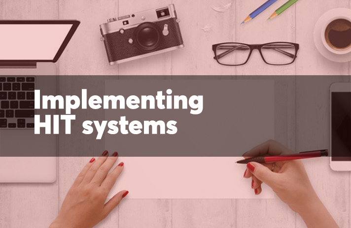 6 key strategies in designing and implementing HIT systems - Health ...