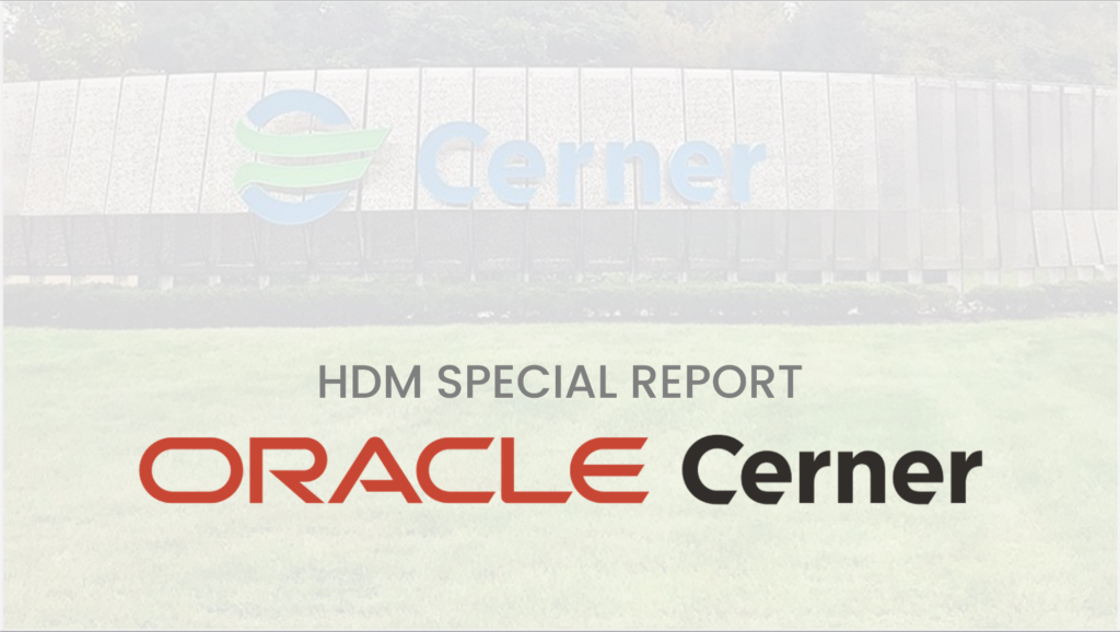 SPECIAL REPORT: Expectations for Oracle Cerner - Health Data Management